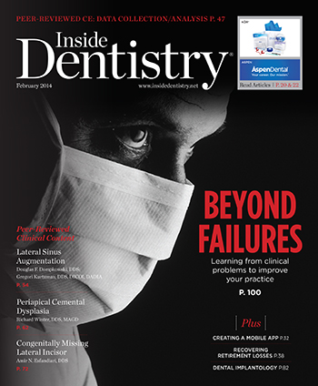 February 2014 | Inside Dentistry
